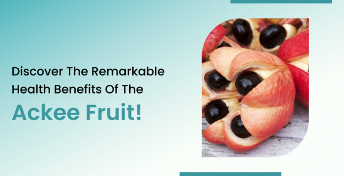 Discover the Health Benefits of the Ackee Fruit